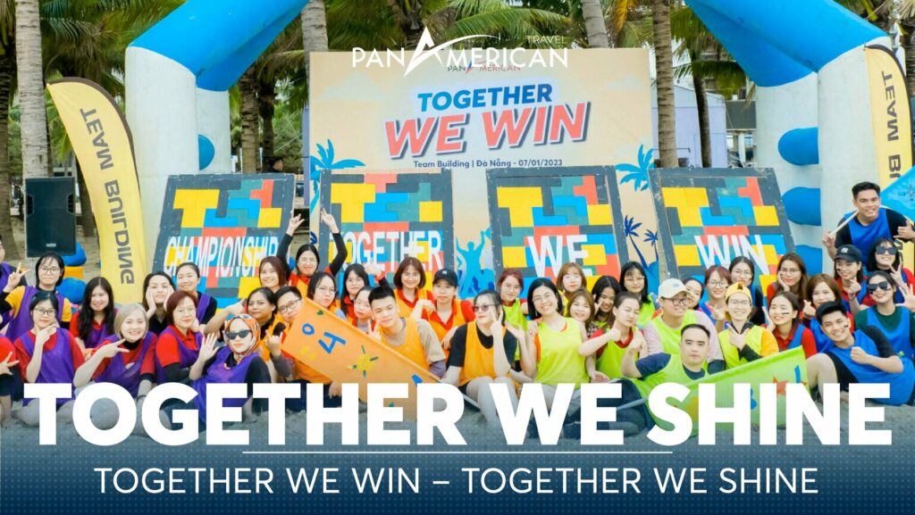 TOGETHER WE WIN - TOGETHER WE SHINE - Pan American Travel