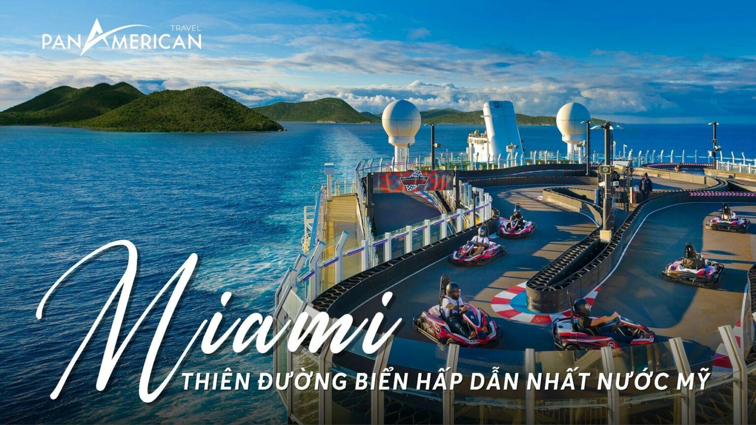 Khám phá Miami - Thiên đường nghỉ dưỡng bậc nhất nước Mỹ - Pan American ...
