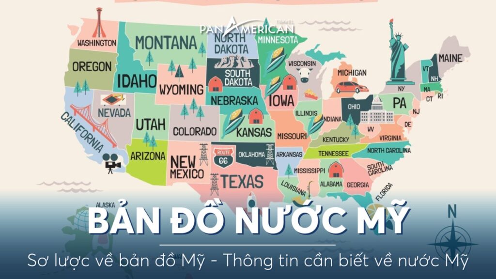 Sơ lược về bản đồ Mỹ - Thông tin cần biết về nước Mỹ - Pan American Travel