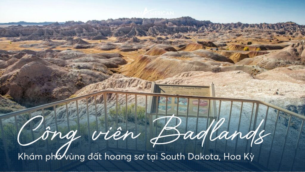 Badlands National Park – Khám phá vùng đất hoang sơ tại South Dakota ...